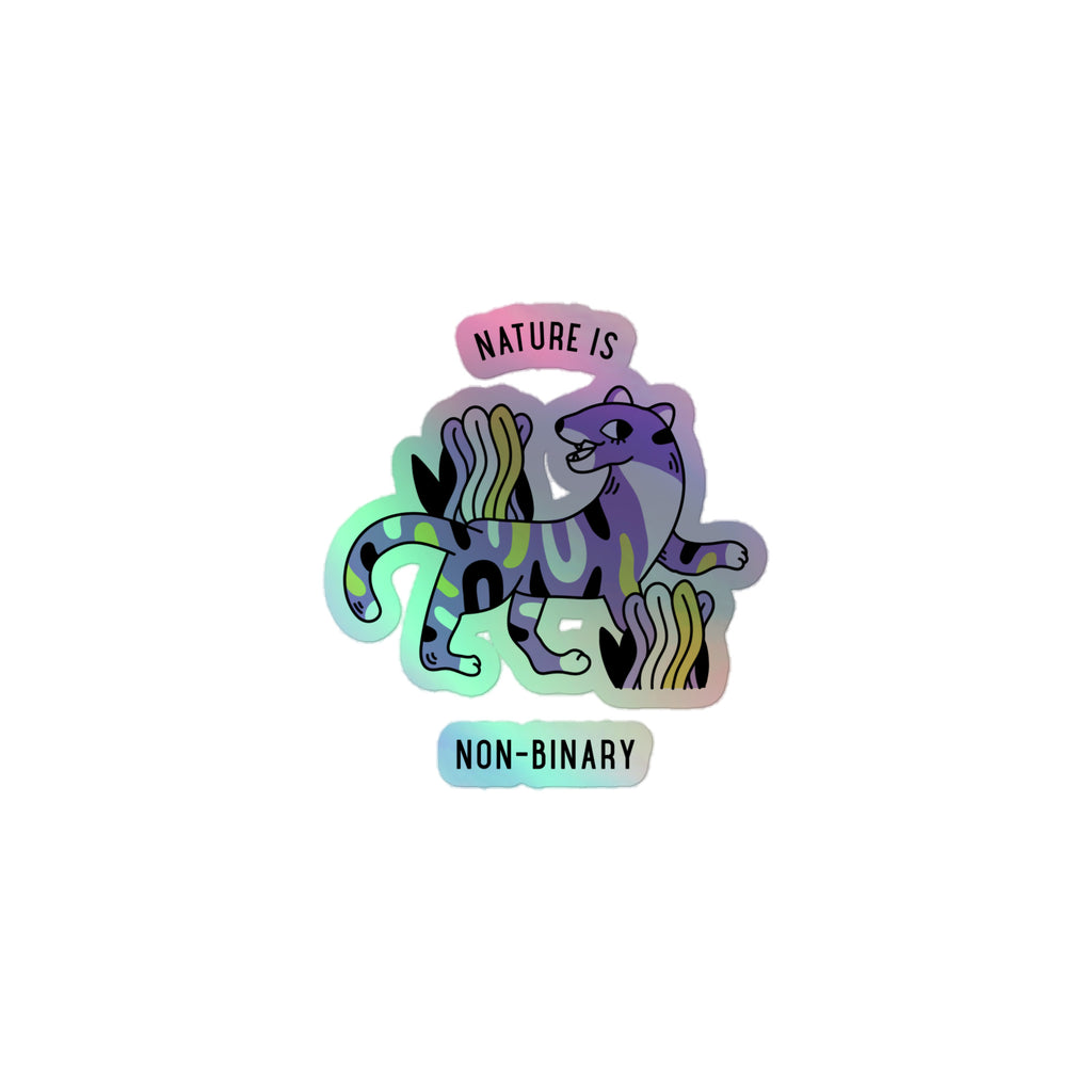 Nature Is Non-Binary Holographic Stickers – Queer In The World: The Shop