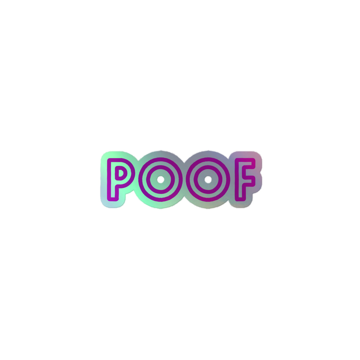 Poof Holographic Stickers – Queer In The World: The Shop