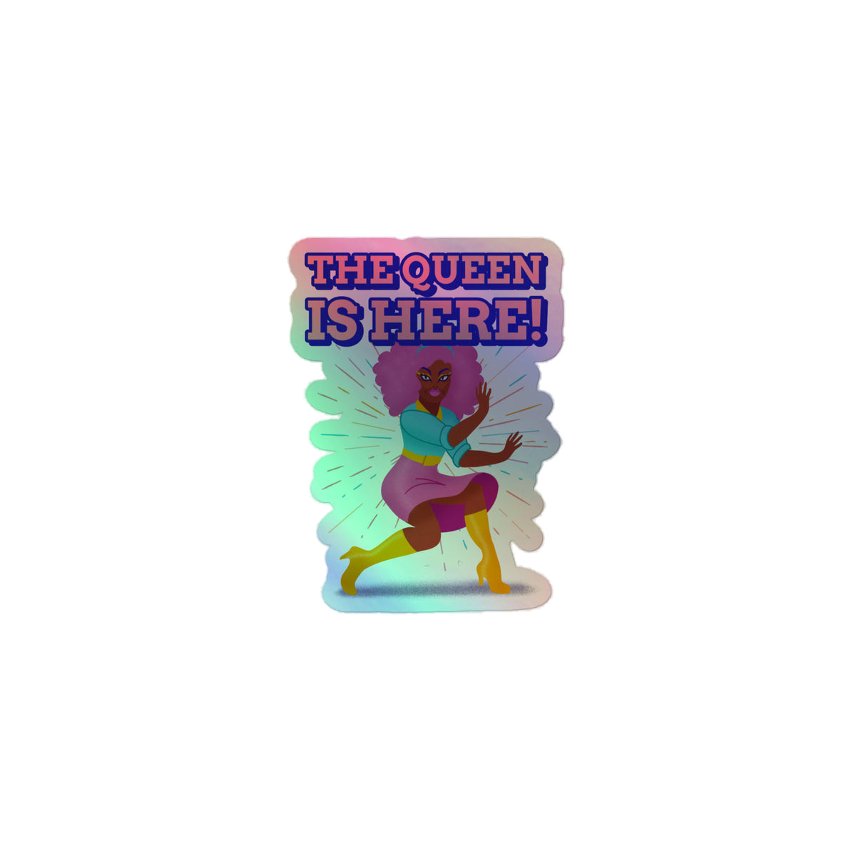 The Queen Is Here Holographic Stickers – Queer In The World: The Shop