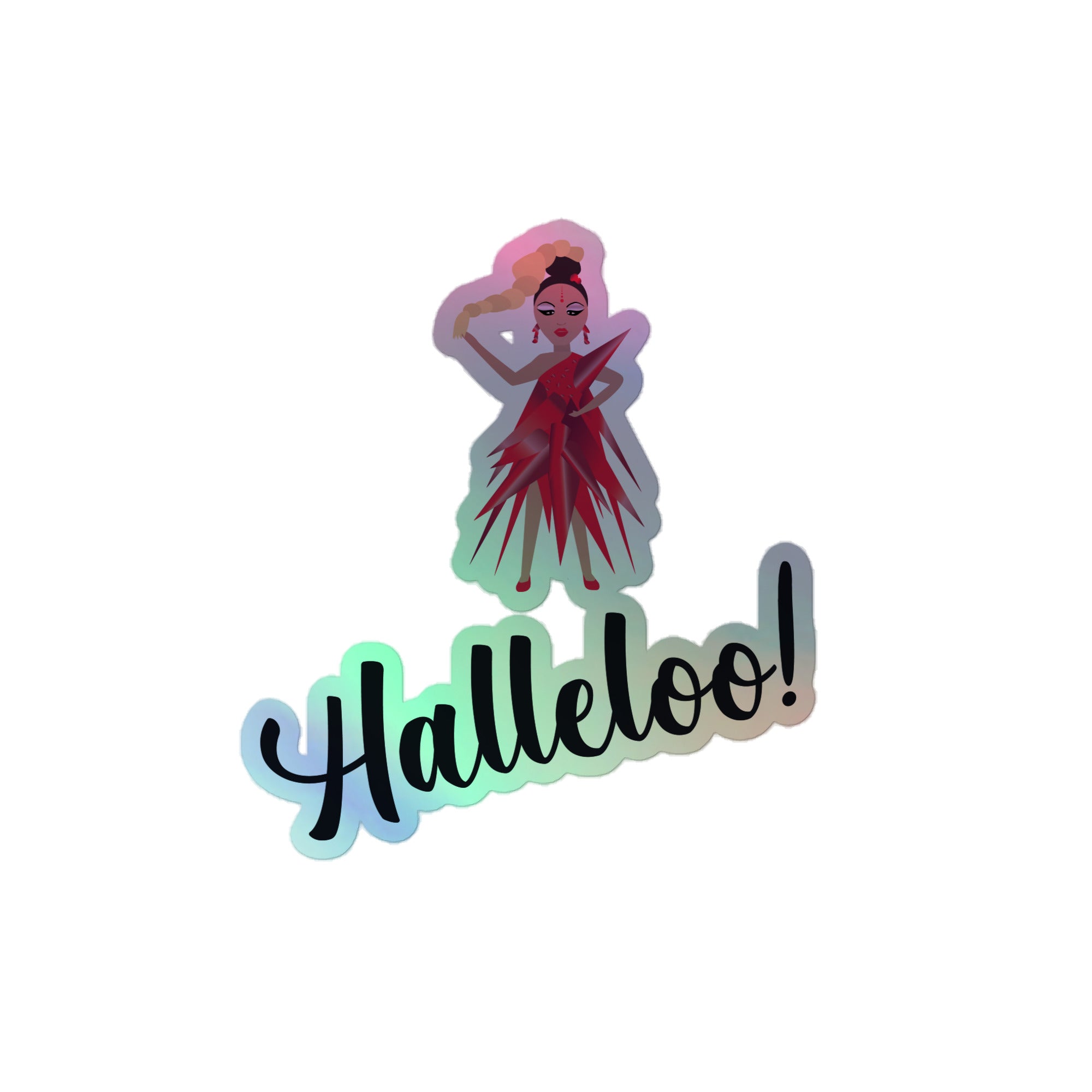 Halleloo! Drag Queen Holographic Stickers – Queer In The World: The Shop