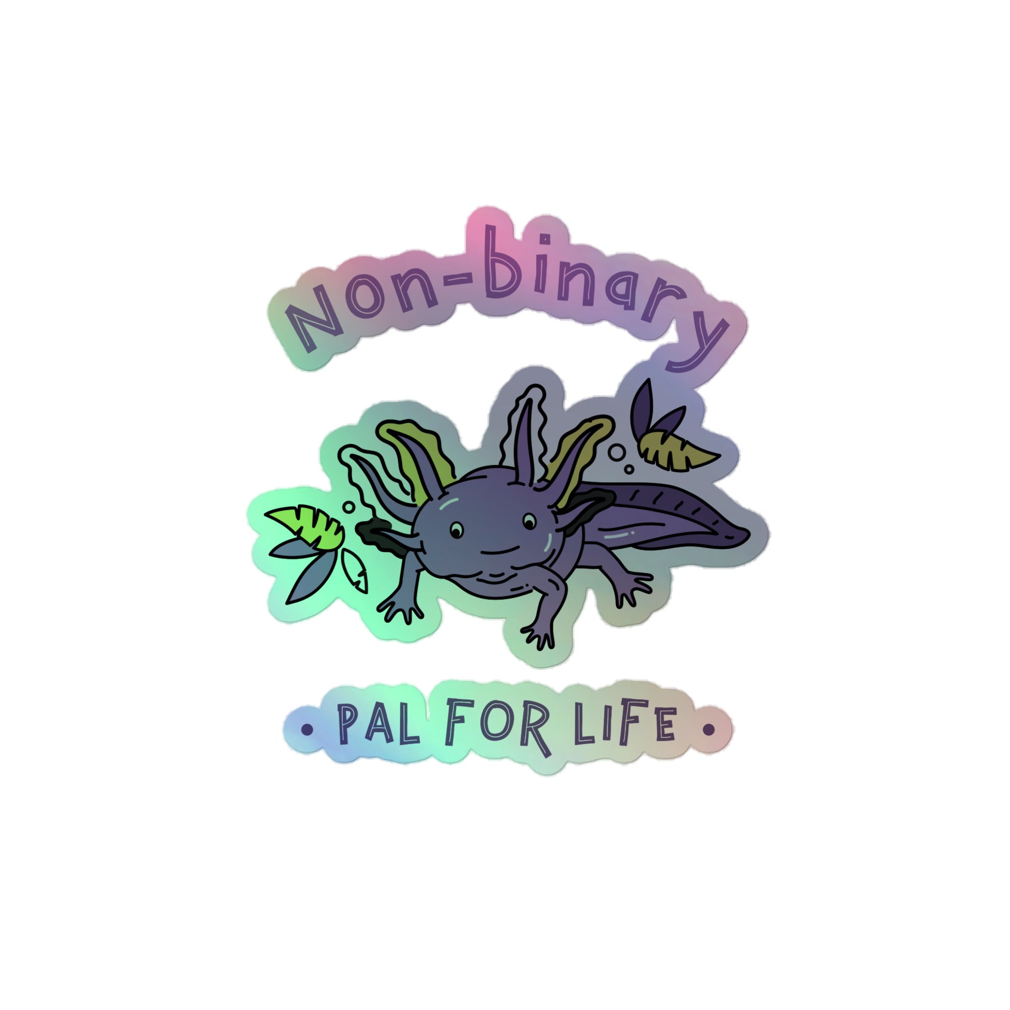 Non-Binary Pal For Life Holographic Stickers – Queer In The World: The Shop
