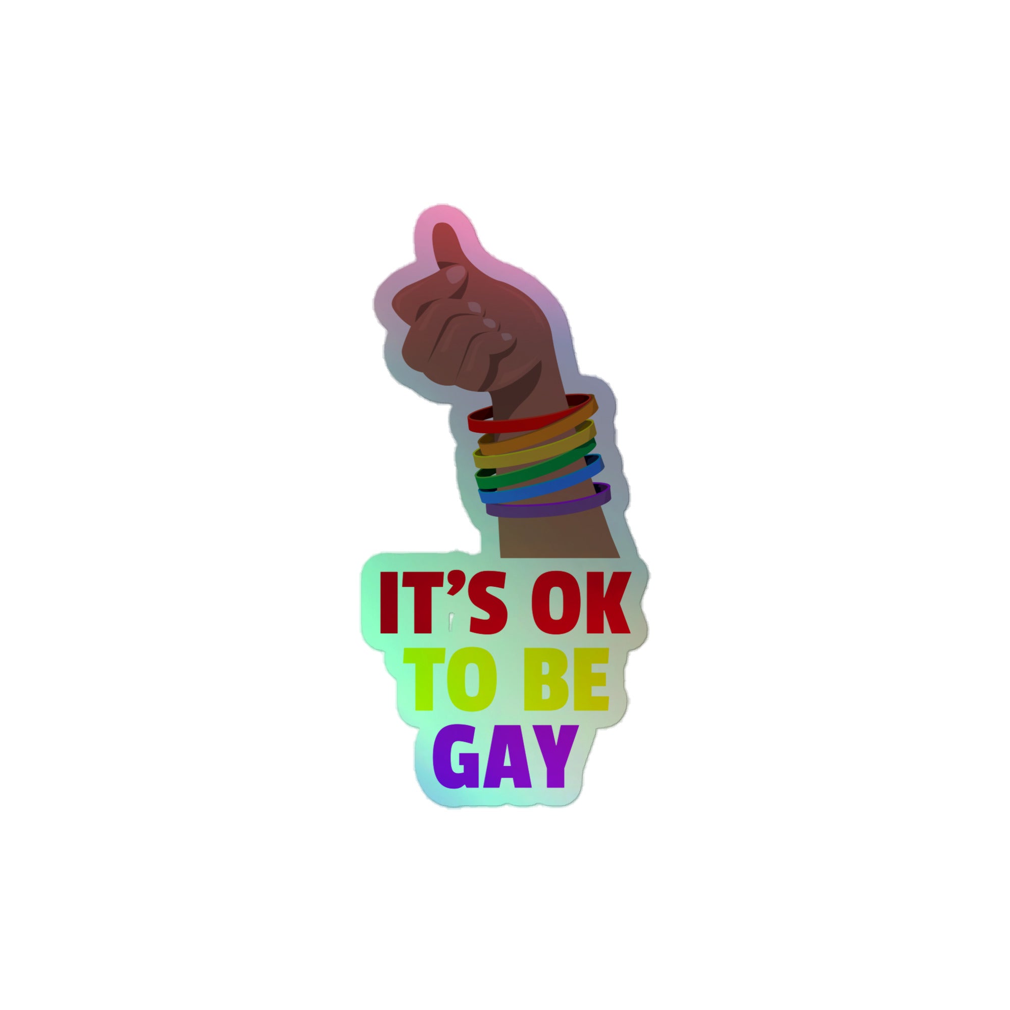 It's Ok to Be Gay Holographic Stickers – Queer In The World: The Shop