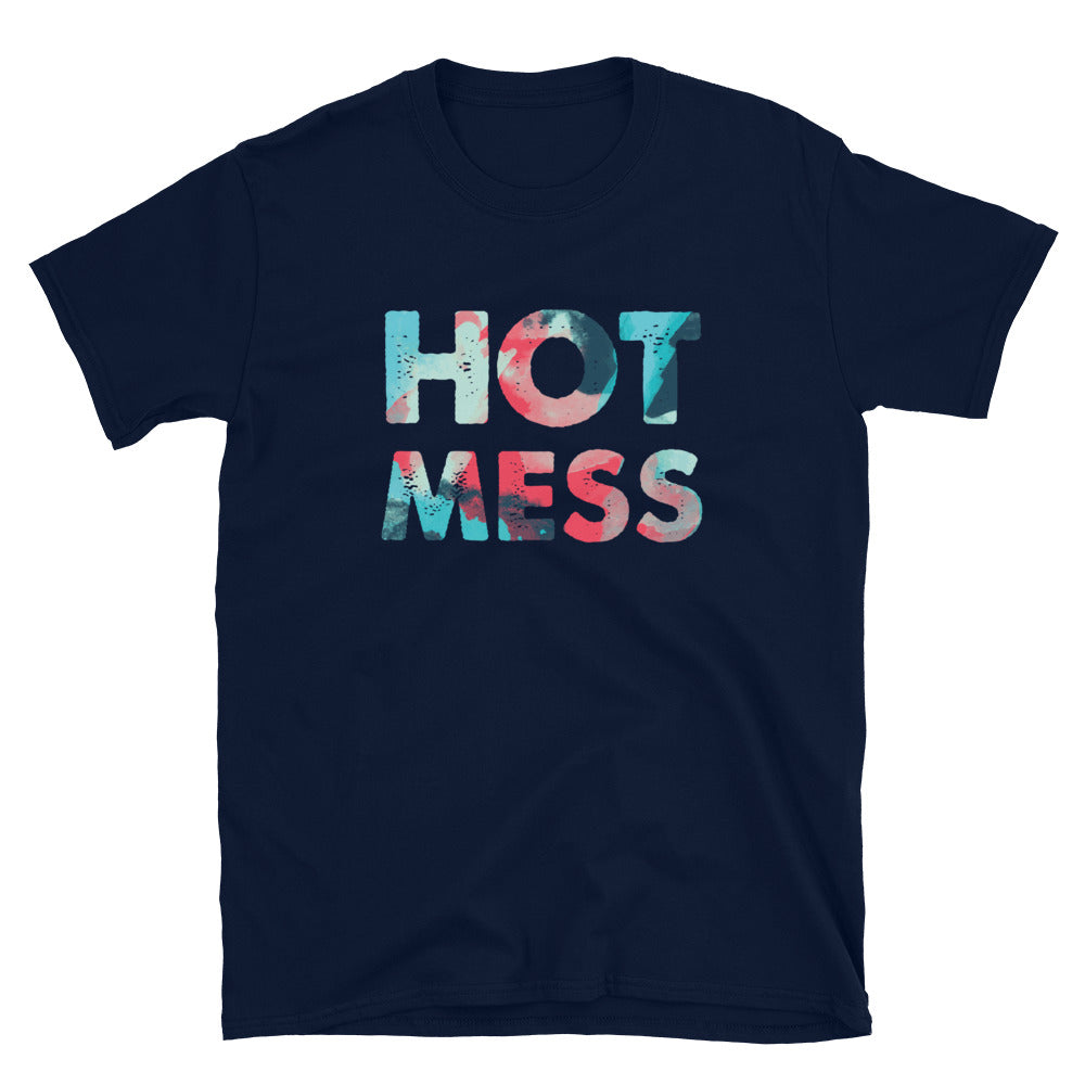 Hot Mess T-Shirt – Queer In The World: The Shop