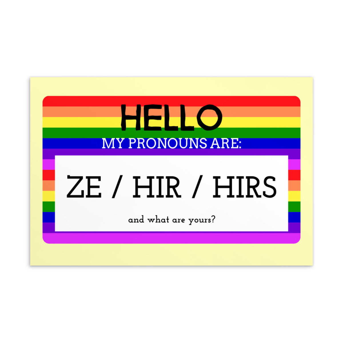 Hello My Pronouns Are Ze / Hir / Hirs Postcard – Queer In The World ...
